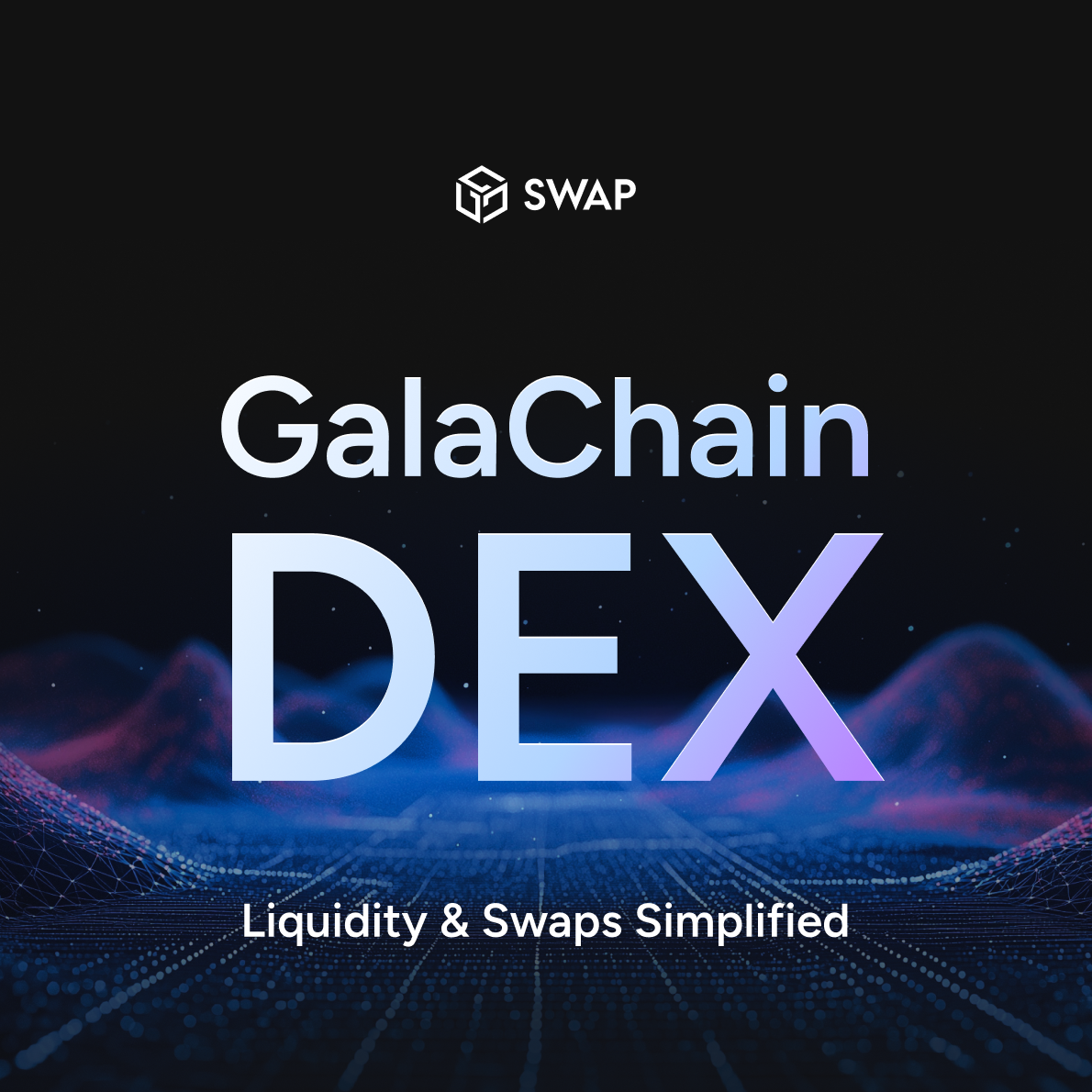 GalaChain DEX - Trade Exchange
